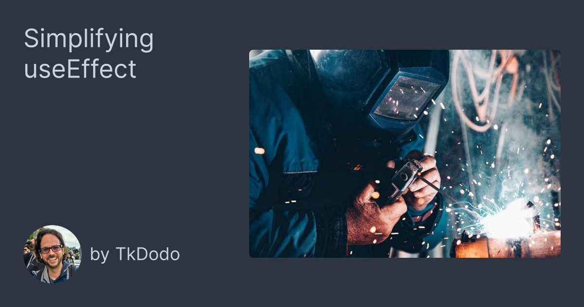 Simplifying useEffect | TkDodo's blog Simplifying useEffect | TkDodo's blog